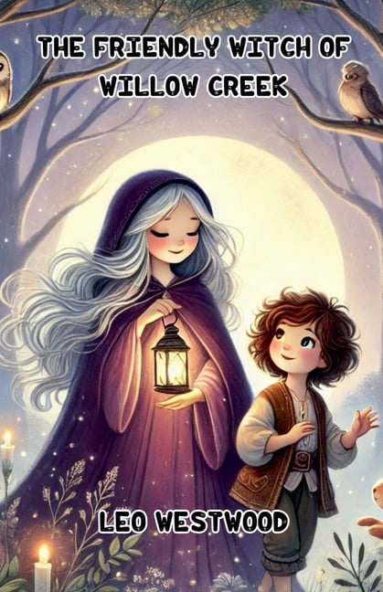 Halloween The Friendly Witch of Willow Creek, (Paperback) - Walmart.com