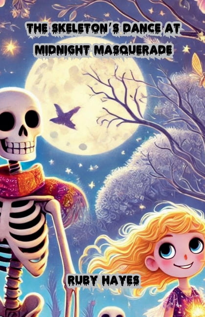 Halloween The Skeleton's Dance at Midnight Masquerade, (Paperback ...