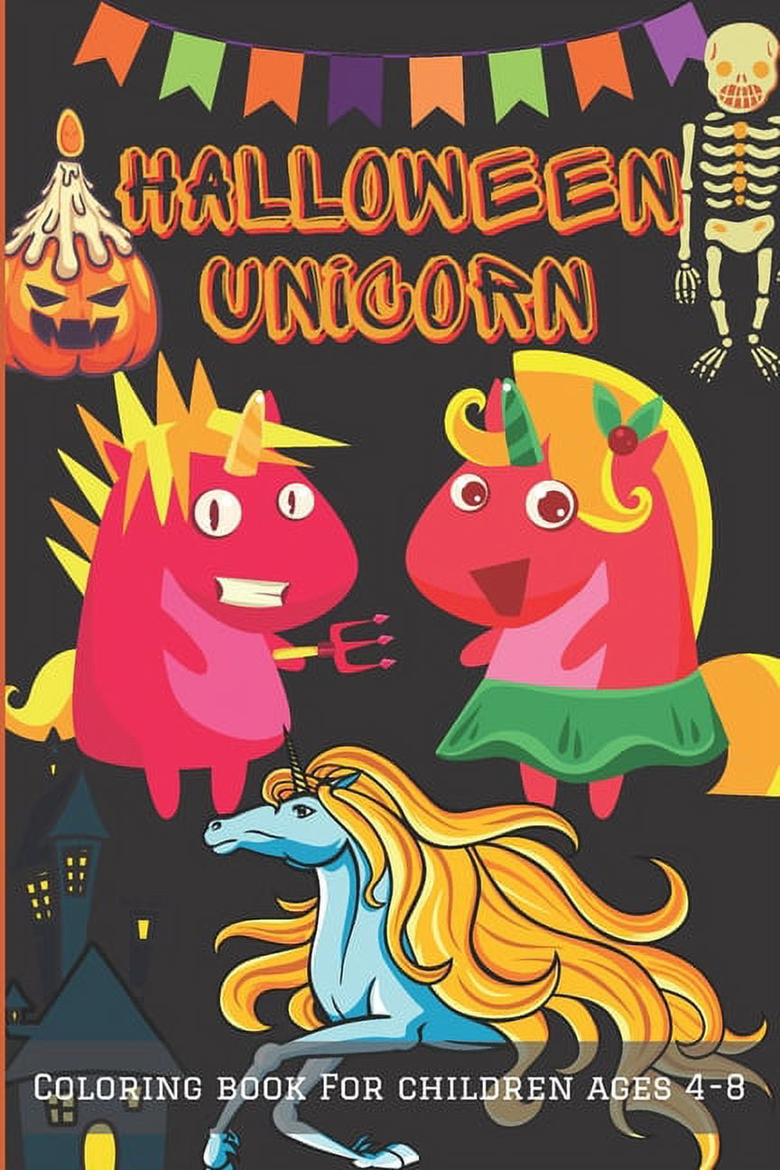 Halloween Unicorn Coloring Book for children ages 4-8: A Unicorn ...