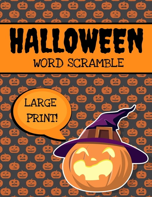 Halloween Word Scramble: Large Print Word Scramble Books, Halloween ...