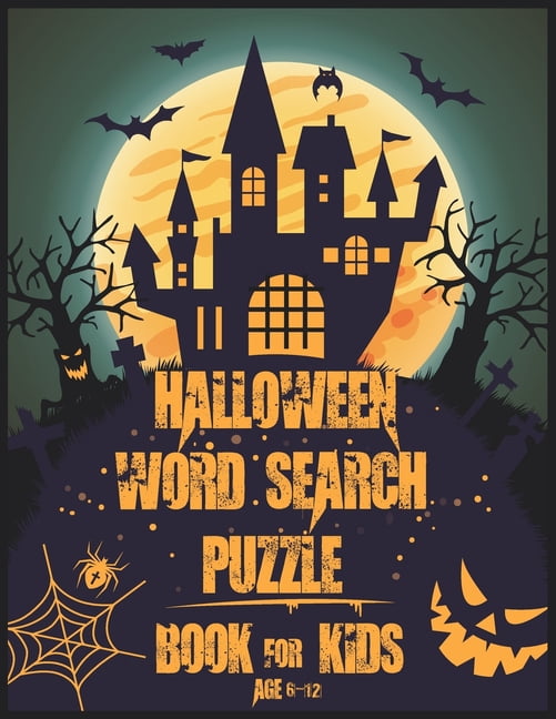 Halloween Word Search Puzzle Book For Kids AGE 6-12: stupendous ...