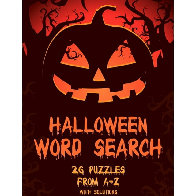 Halloween Word Search: Puzzles From A-Z With Solutions: Word Search ...