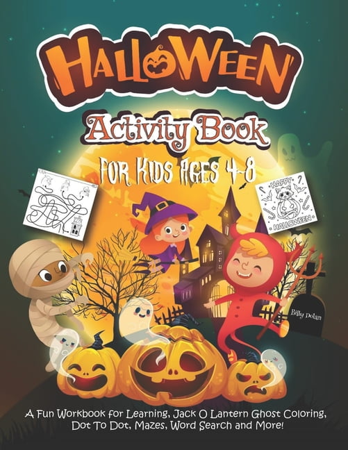 Halloween activity book for kids ages 4-8: A Fun Workbook for Learning ...