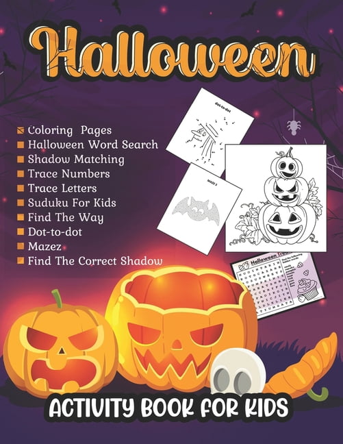Halloween activity books for kids: Coloring, Dot To Dot, Mazes, Word ...