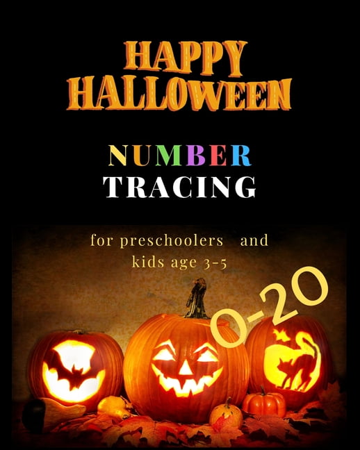 Halloween number tracing for Preschoolers and kids Ages 3-5, 0-20: Book ...