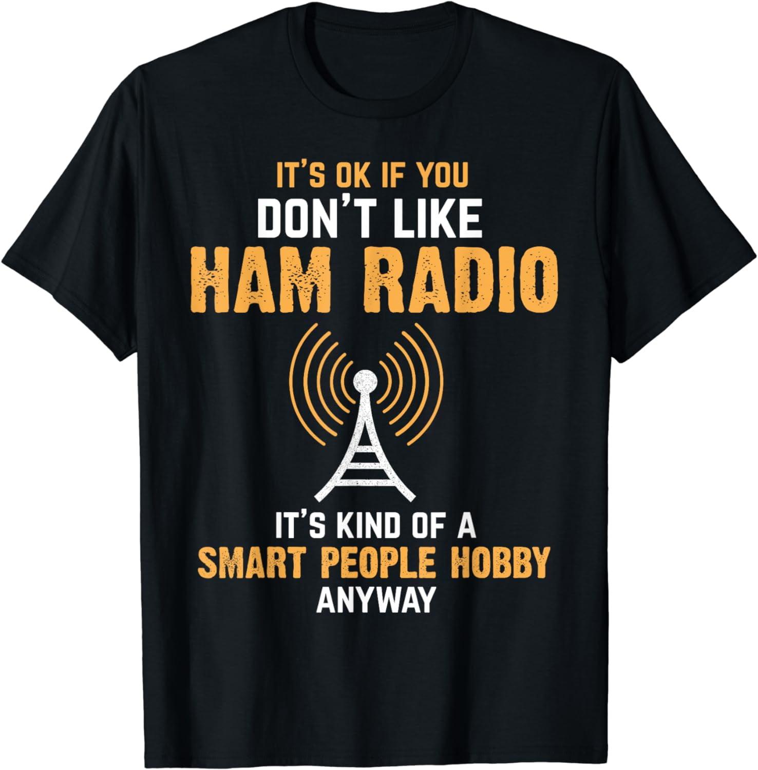 Ham Radio Operator Funny Radio Amateur Dad Father Mens T-Shirt ...