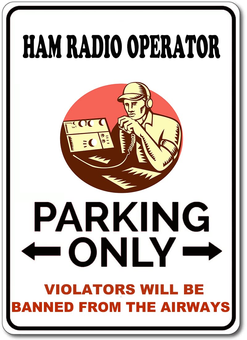 Ham Radio Operator Parking Sign Gag Novelty Gift Funny Amateur Qsl Call ...