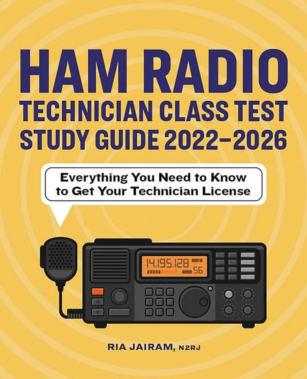 Ham Radio Technician Class Test Study Guide 2022 - 2026: Everything You ...