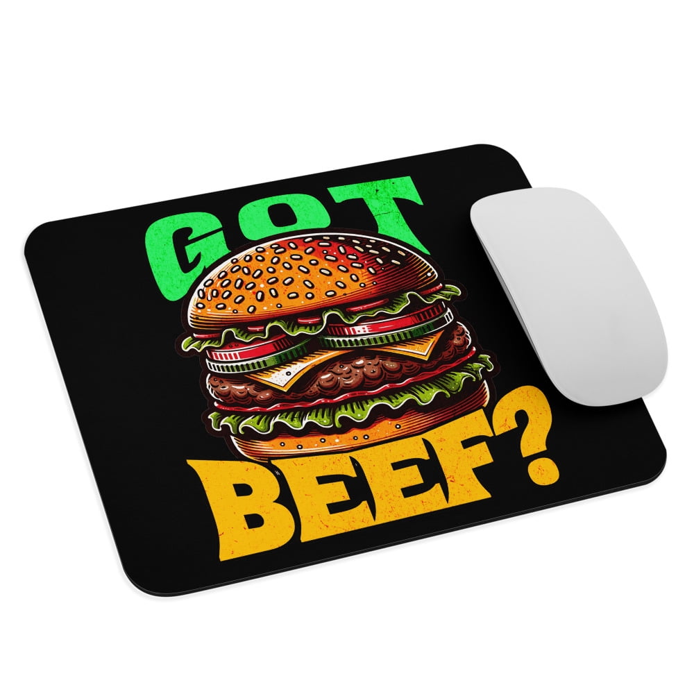 Hamburger Fast Food Lover Mouse Pad, Got Beef? - Walmart.com