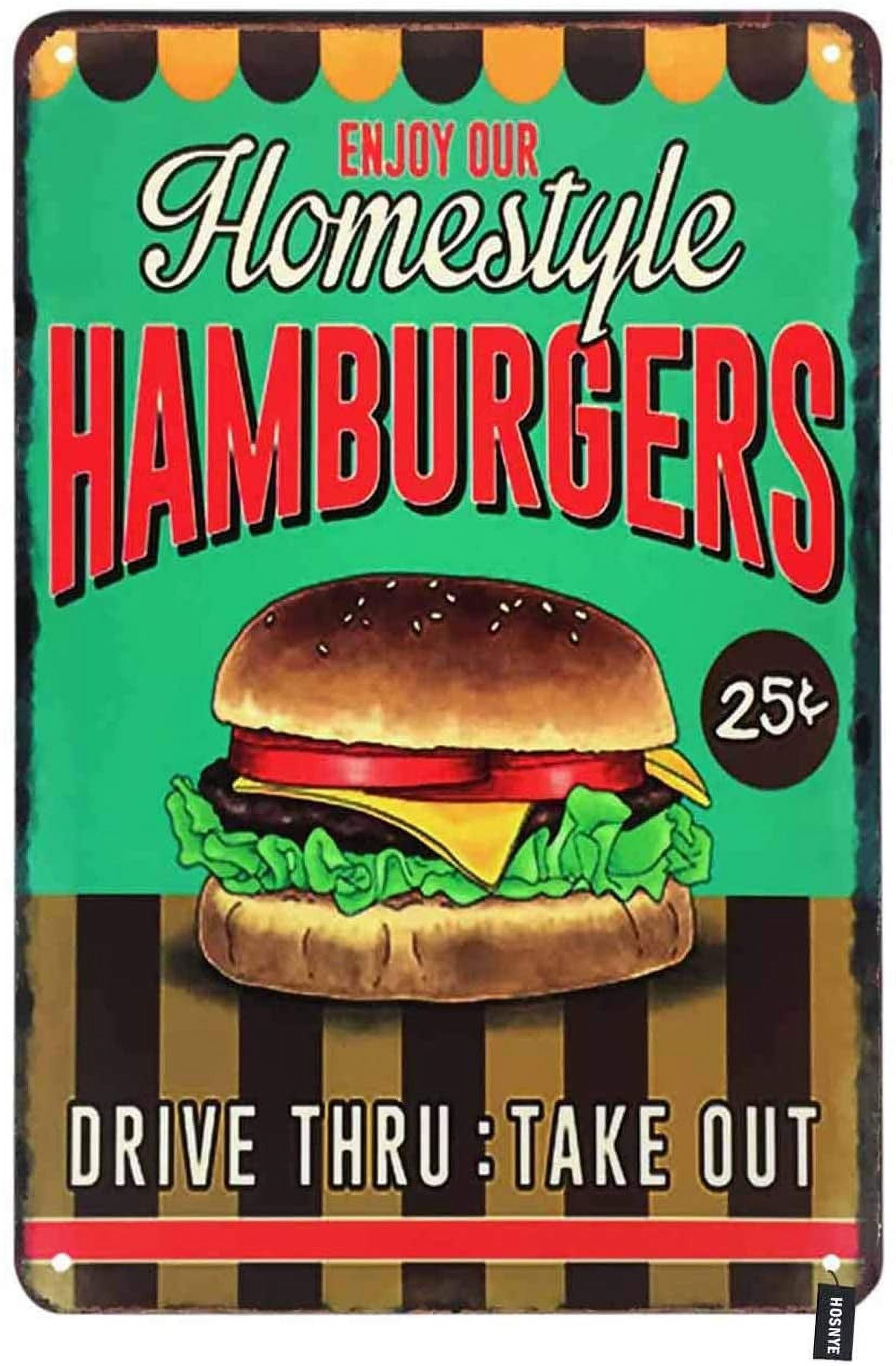 Hamburger Tin Sign Lettering with Enjoy Our Home Style Delicious Food ...