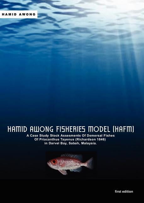 Hamid Awong Fisheries Model (hafm): A Ca - Walmart.com