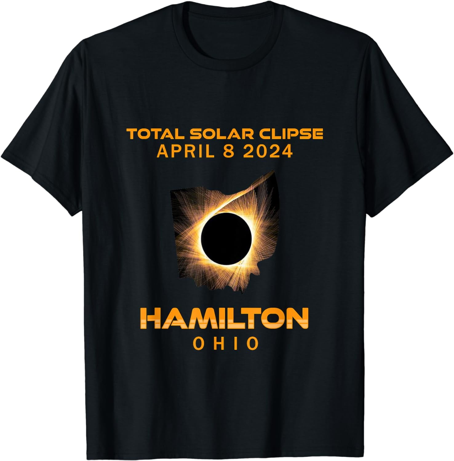 Hamilton Ohio 2024 Total Solar Eclipse T-Shirt - Walmart.com
