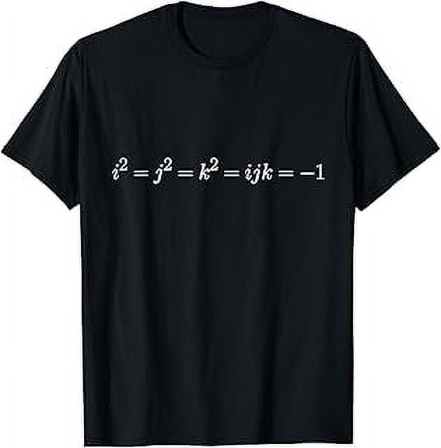 Hamilton Quaternion Cool Science and Math Geeks Shirts - Walmart.com