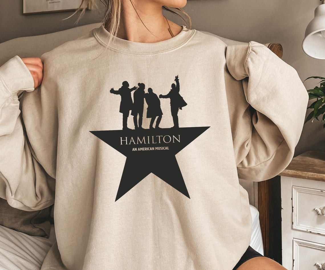 Hamilton Sweatshirt, American Musical Shirt, Broadway Musical T Shirt ...