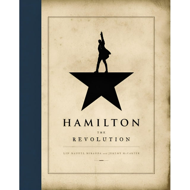 Hamilton: The Revolution (Hardcover) - Walmart.com