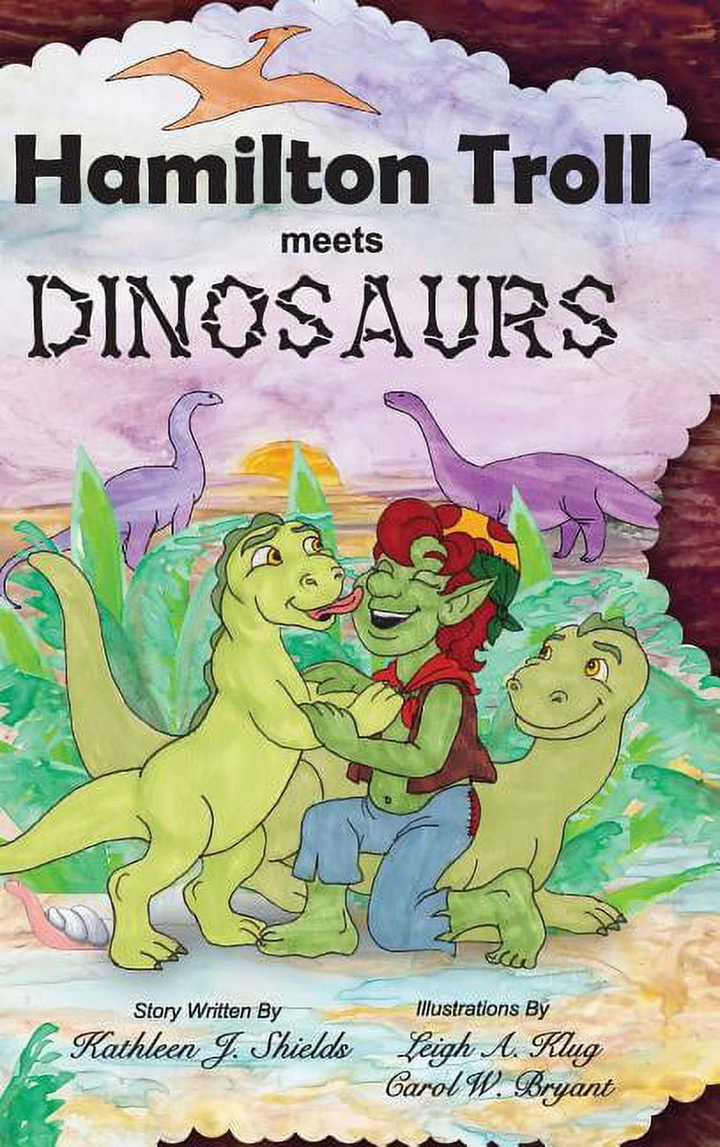 Hamilton Troll Meets Dinosaurs, (Hardcover) - Walmart.com