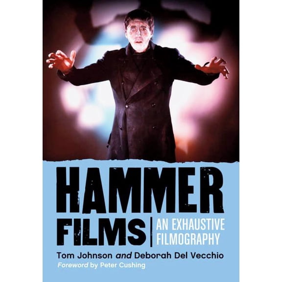 The Hammer Vault: Treasures From the Archive of Hammer Films (Hardcover ...