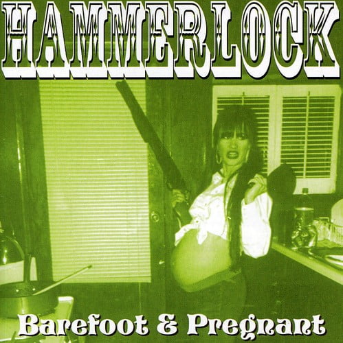 Hammerlock - Barefoot and Pregnant - Alternative - CD - Walmart.com