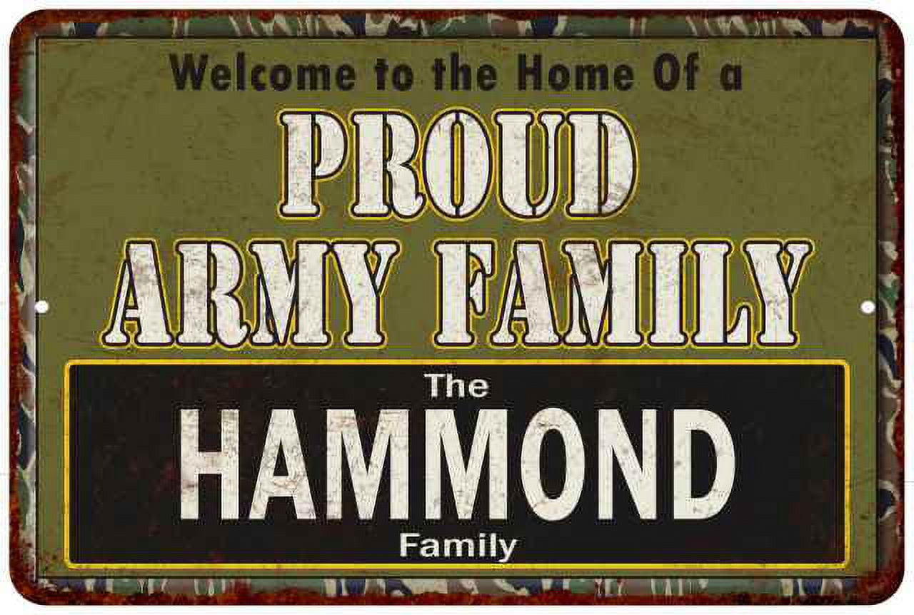 Hammond Proud Army Family Sign Gift 8x12 Metal Sign 108120023442 ...