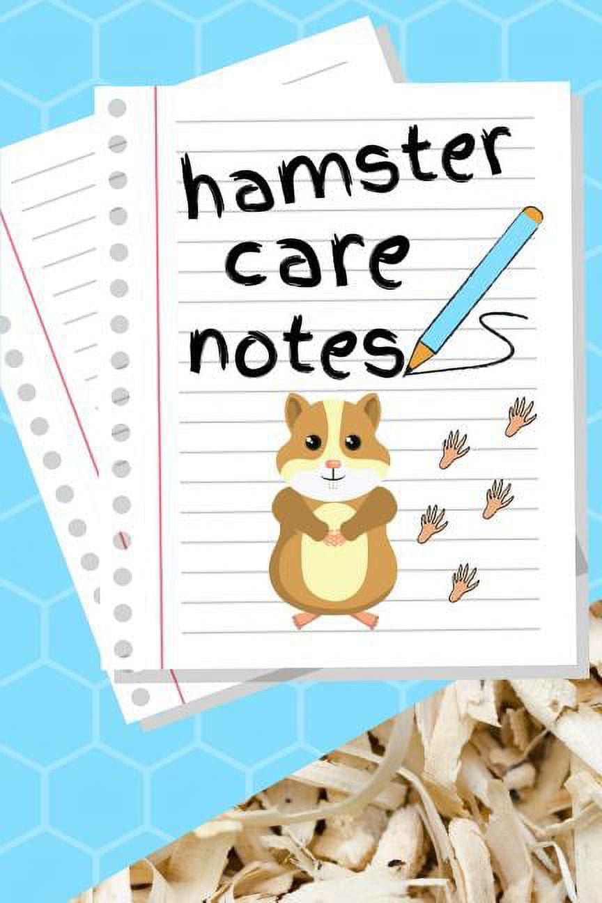Hamster Care Notes : Customized Kid-Friendly Daily Hamster Maintenance ...