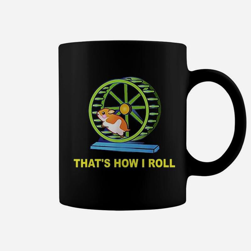Hamster This Is How I Roll Hamster Wheel Coffee Mug - Walmart.com