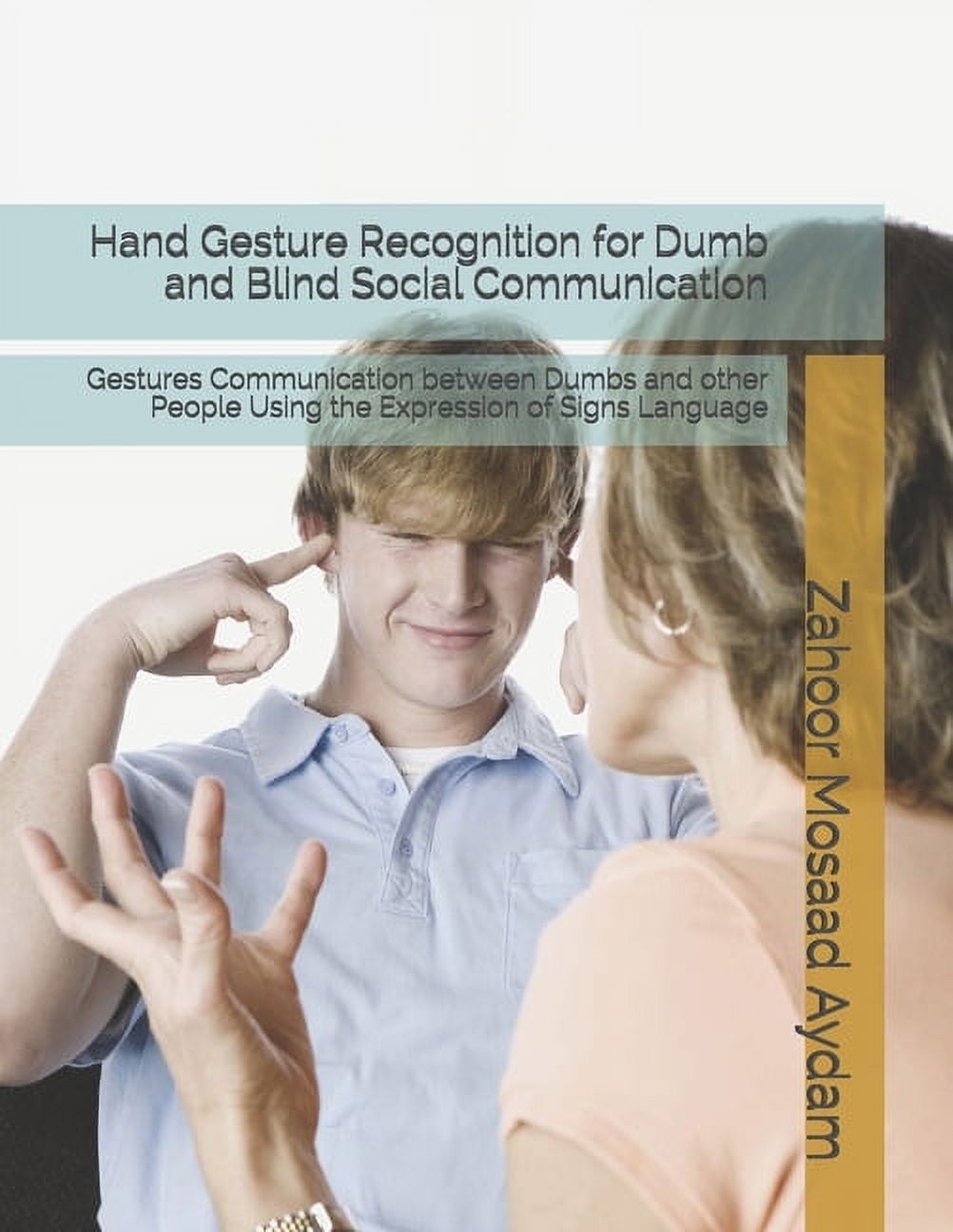 Hand Gesture Recognition for Dumb and Blind Social Communication ...