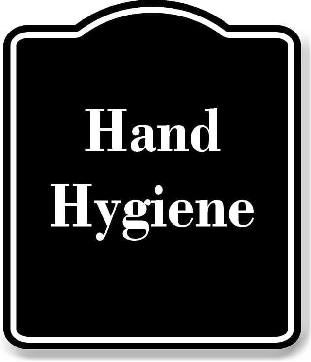 Hand Hygiene BLACK Aluminum Composite Sign 20''x24'' - Walmart.com