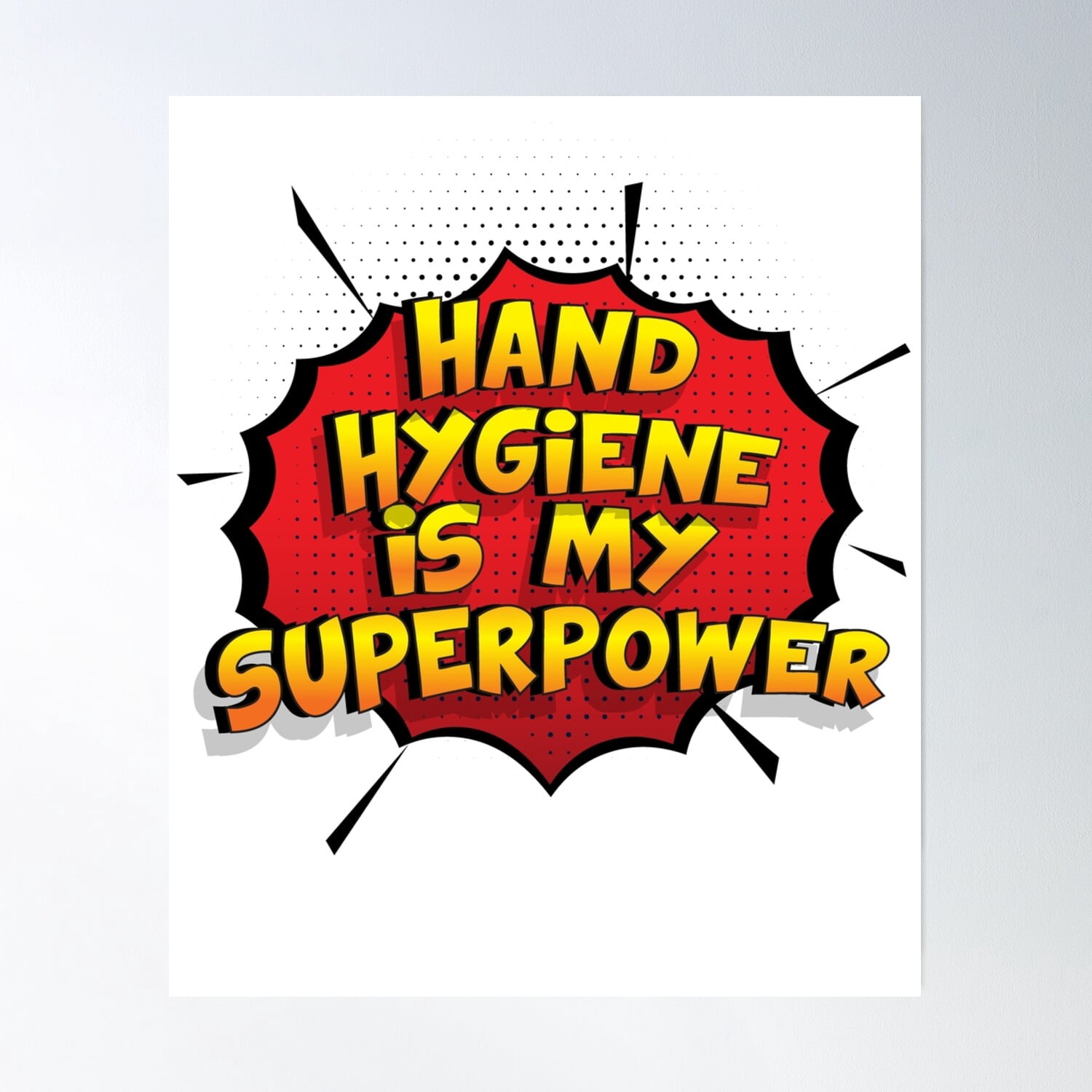 Hand Hygiene Is My Superpower Funny Design Hand Hygiene Gift Poster ...