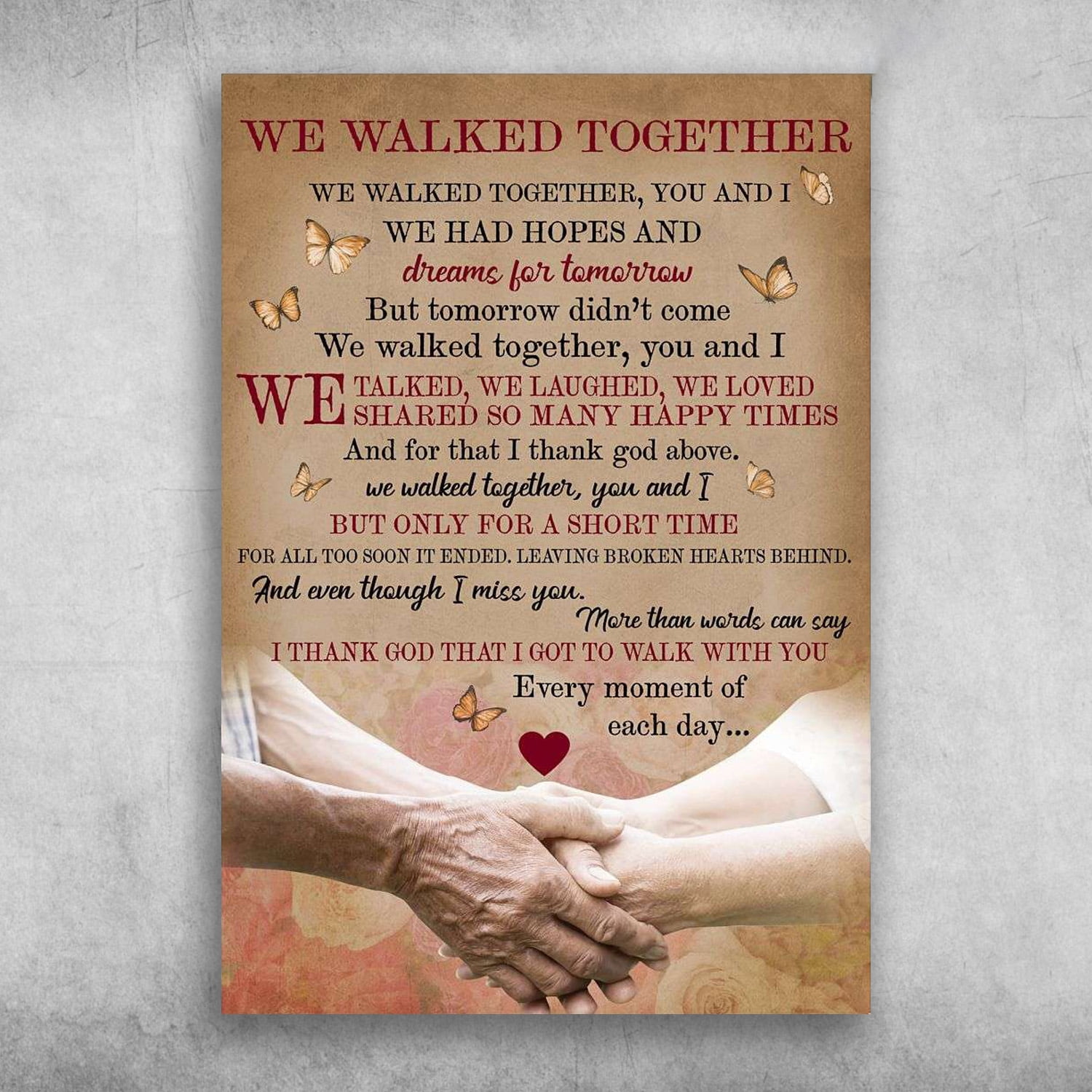 Hand In Hand Butterfly - We Walked Together, You and I, We Had Hopes and Dreams, for Tomorrow 11 ...