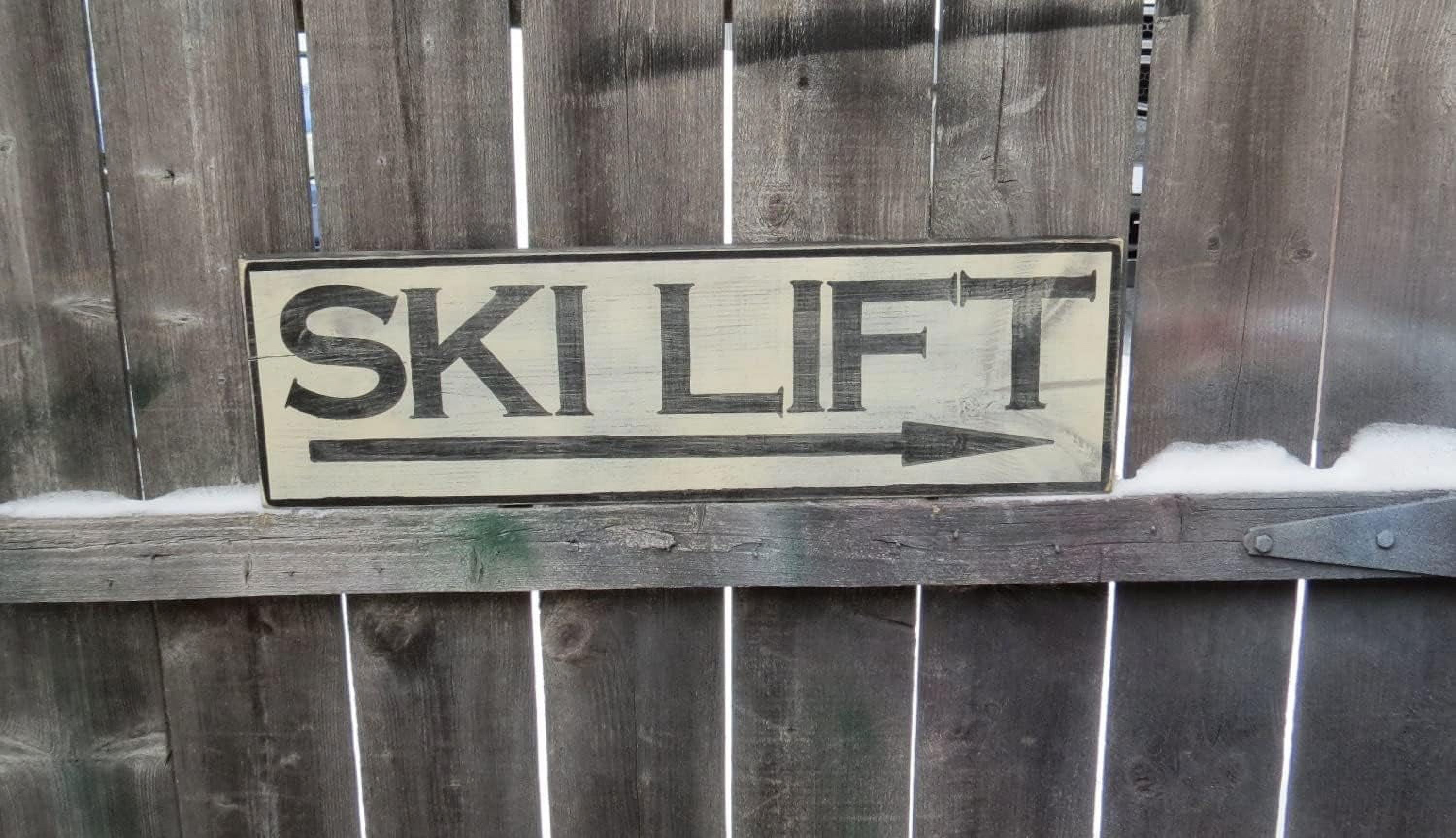 Hand Painted Rustic Ski Lift Wood Sign Primitive Vintage Look Lodge ...