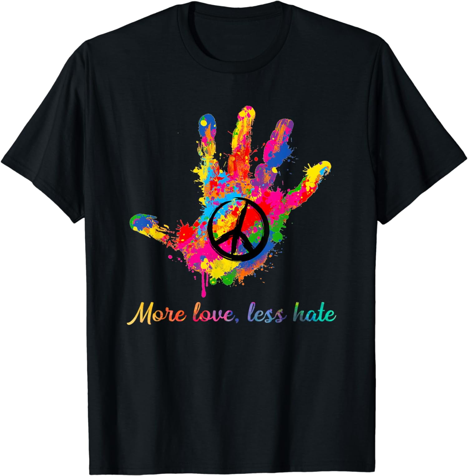 Hand Print Hippie Peace Sign More Love Less Hate T-Shirt - Walmart.com