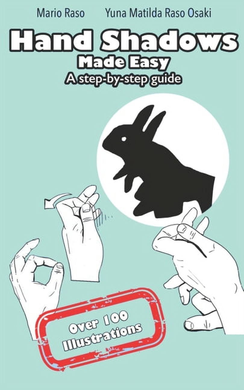 Hand Shadows Made Easy: A step-by-step guide - Walmart.com