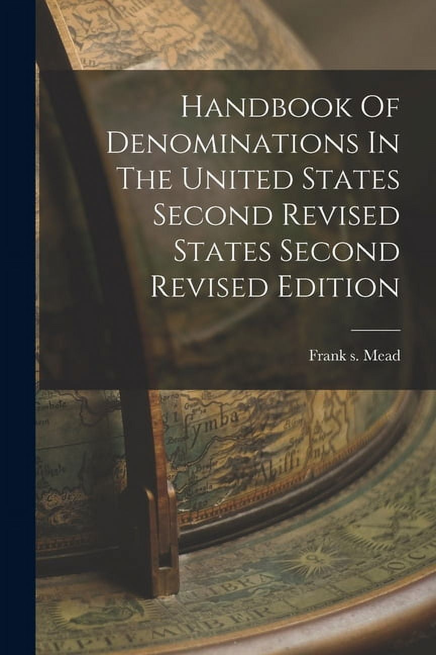 Handbook Of Denominations In The United States Second Revised States ...