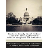 Handbook: Sexually Violent Predator Assessment Screening Instrument ...