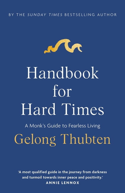 Handbook for Hard Times: A Monk's Guide to Fearless Living, (Paperback ...