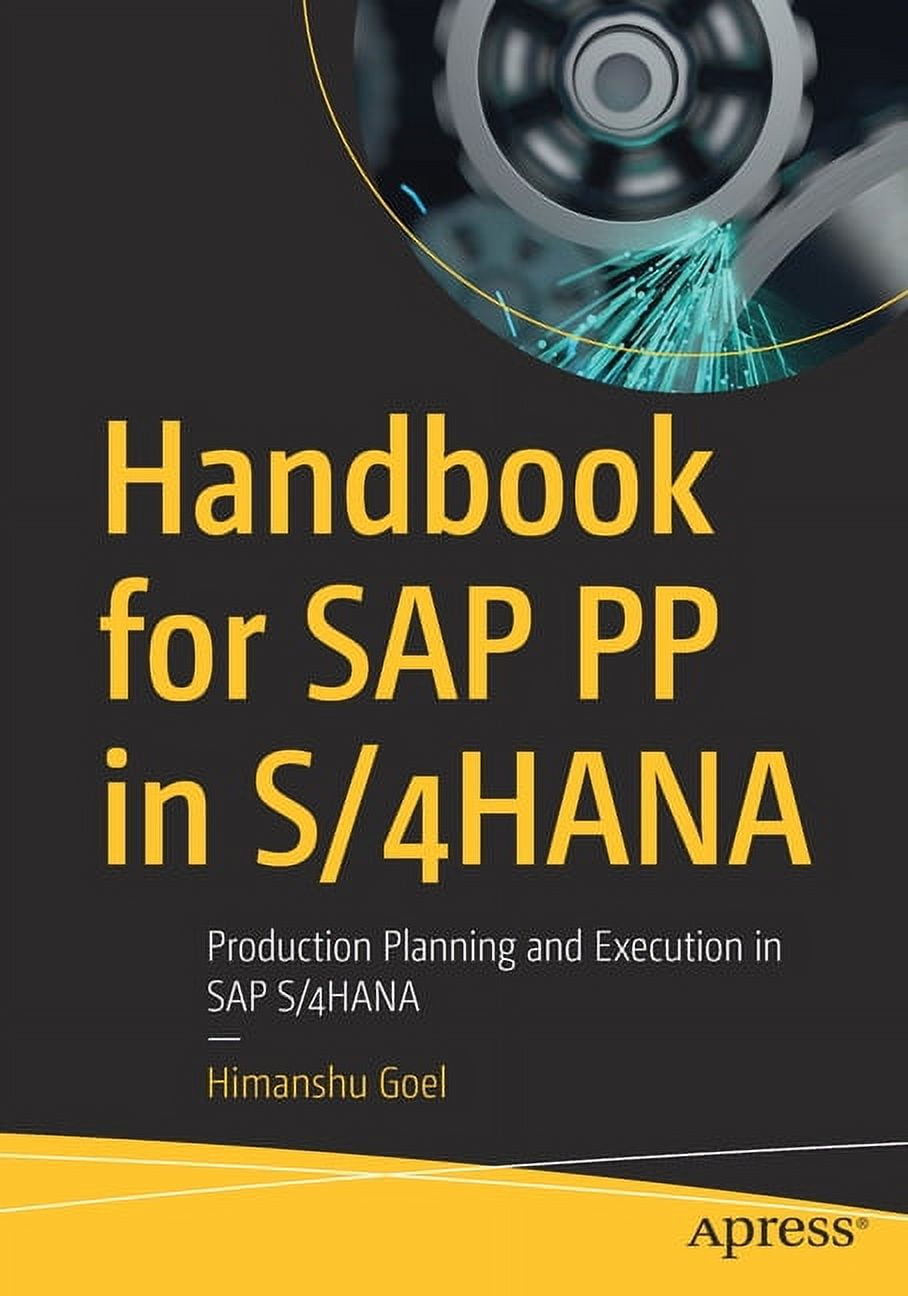 Handbook for SAP Pp in S/4hana: Production Planning and Execution in ...