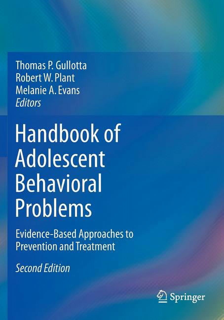 Handbook of Adolescent Behavioral Problems: Evidence-based Approaches ...