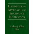 Pre-Owned Handbook of Approach and Avoidance Motivation (Hardcover) by ...