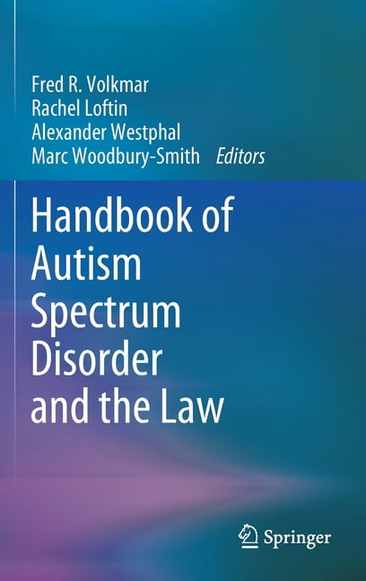 Handbook of Autism Spectrum Disorder and the Law, (Hardcover) - Walmart.com