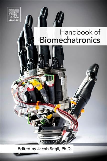 Handbook of Biomechatronics (Hardcover) - Walmart.com