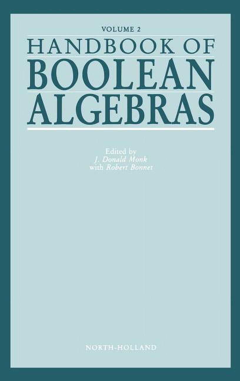 Handbook of Boolean Algebras Handbook of Boolean Algebras: Volume 2 ...