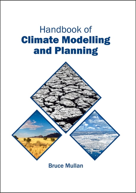 Handbook of Climate Modelling and Planning, (Hardcover) - Walmart ...