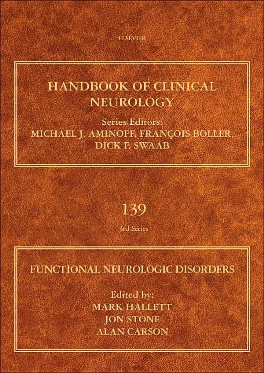 Handbook of Clinical Neurology Functional Neurologic Disorders: Volume ...