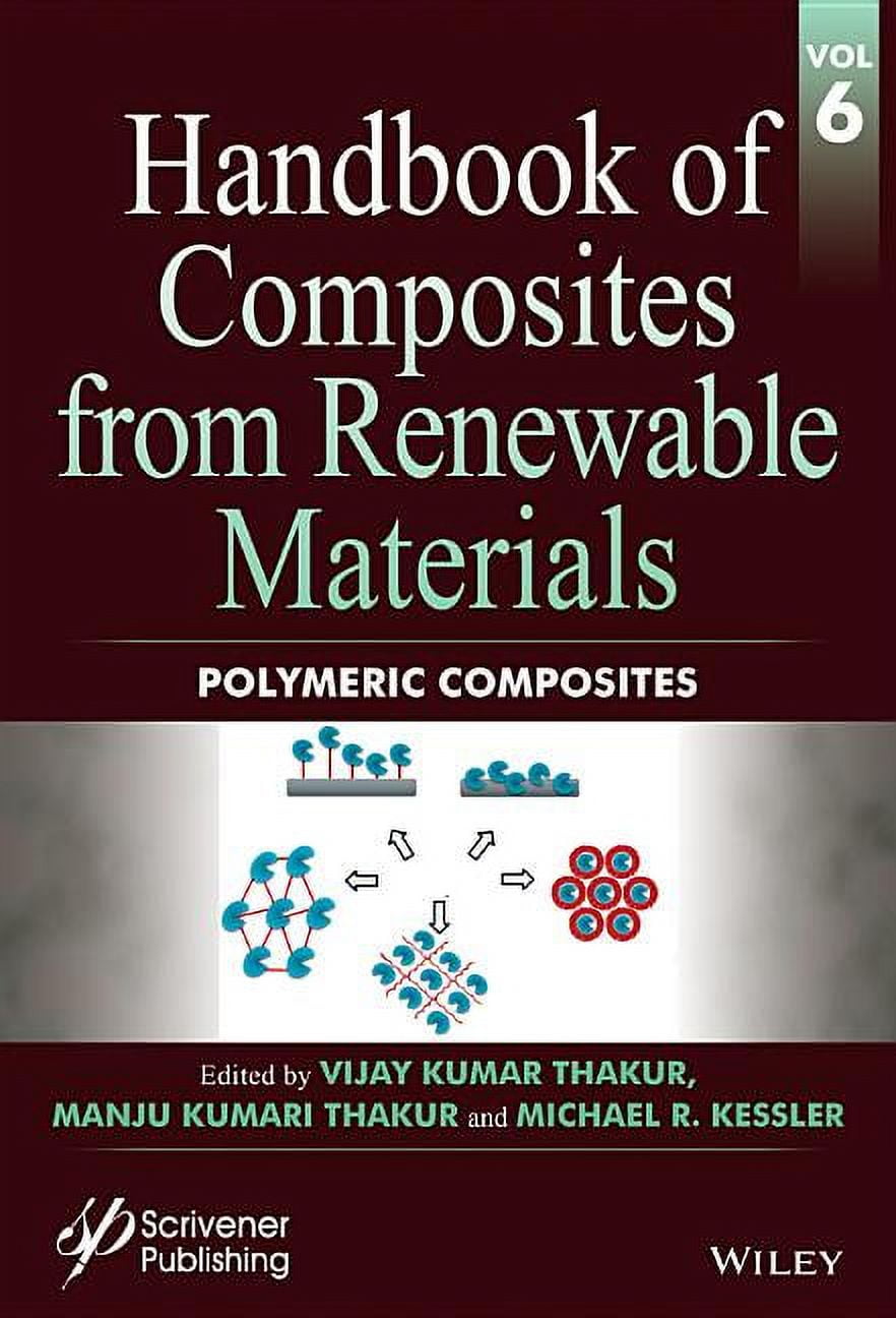Handbook of Composites from Renewable Materials, Polymeric Composites ...
