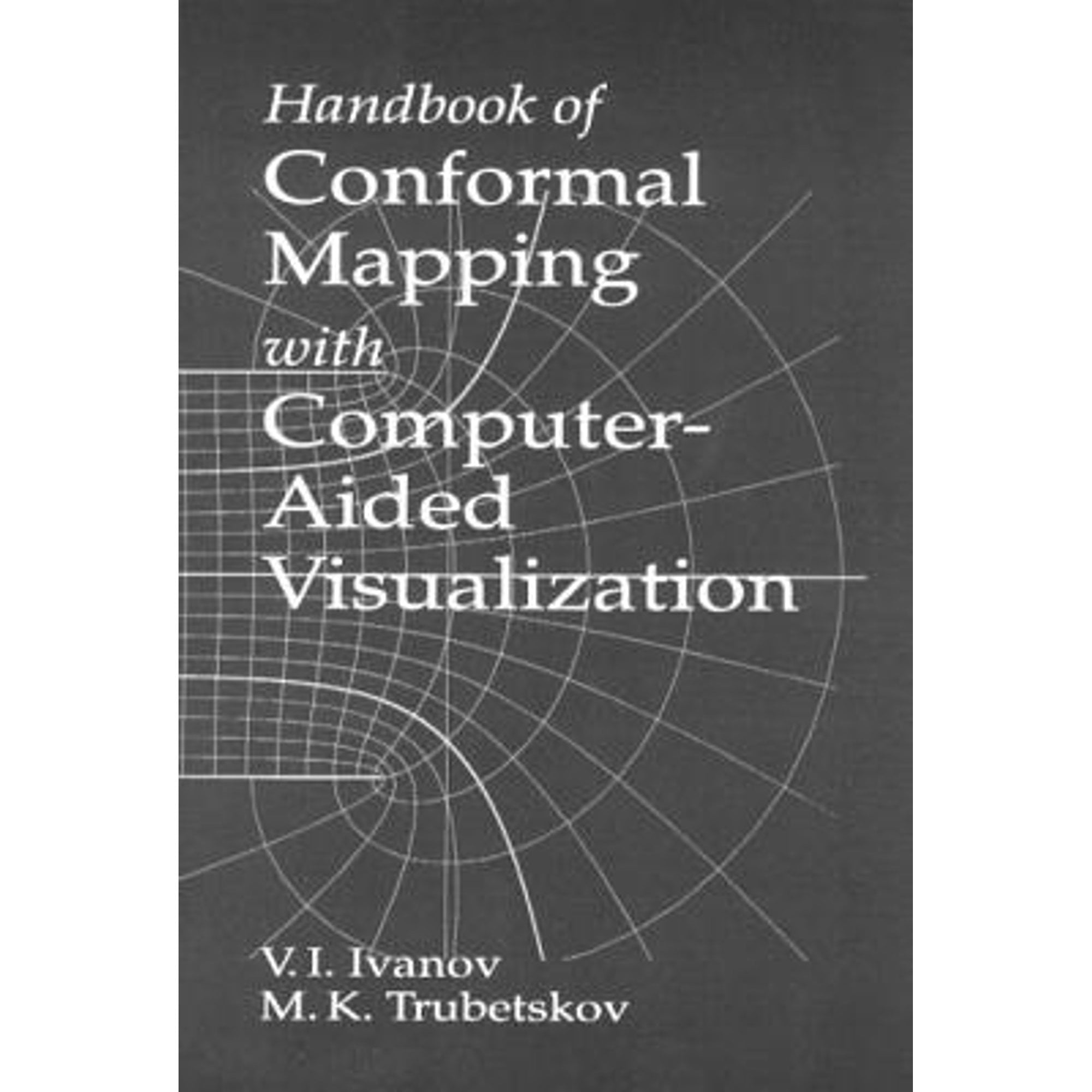 Pre-Owned Handbook of Conformal Mapping with Computer-Aided ...