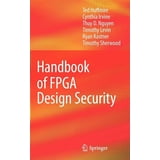 Handbook of FPGA Design Security (Hardcover) - Walmart.com