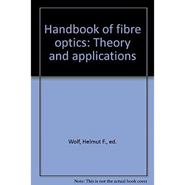 Pre-Owned Handbook of Fiber Optics : Theory and Applications 9780824070540 - Walmart.com
