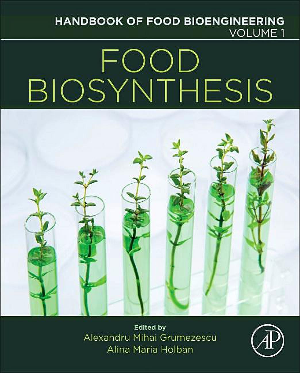Handbook of Food Bioengineering Food Biosynthesis: Volume 1, Book 1 ...