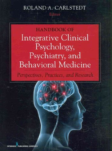 Pre-Owned Handbook of Integrative Clinical Psychology, Psychiatry, and ...