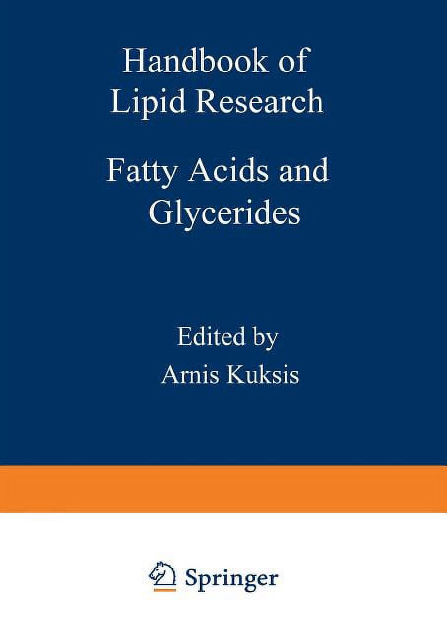Handbook of Lipid Research: Fatty Acids and Glycerides (Paperback ...